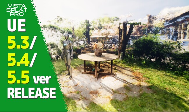 3D Gaussian SplattingデータをUnreal Engineで動的な影に対応した描画を可能にするプラグイン「Vista Splat Pro」が、UE5.3、5.4、5.5に対応 ...