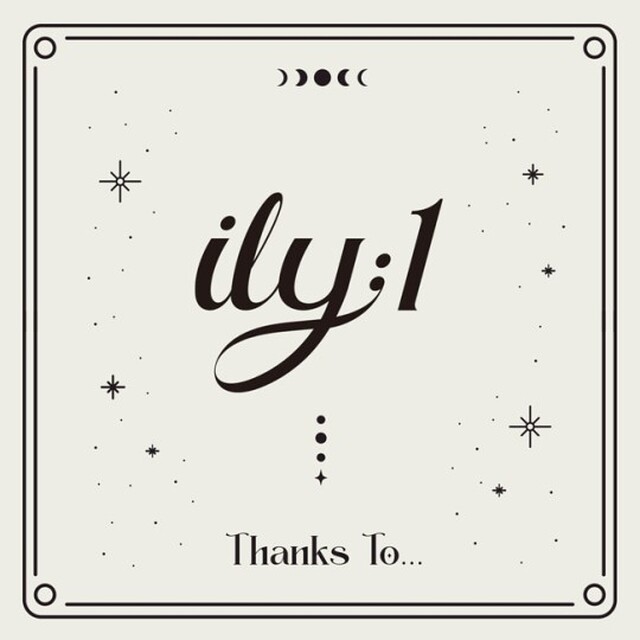 ILY:1、12月25日に先行公開曲「Thanks to…」をリリース…メンバーが作詞に参加 - ライブドアニュース