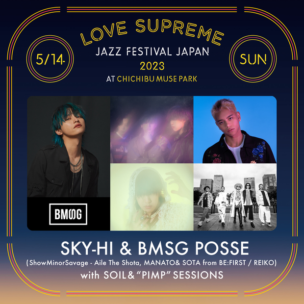 『LOVE SUPREME JAZZ FESTIVAL JAPAN』第7弾アーティストとしてBMSG POSSEにShowMinorSavage、Blue Lab Beatsの出演が決定 ...