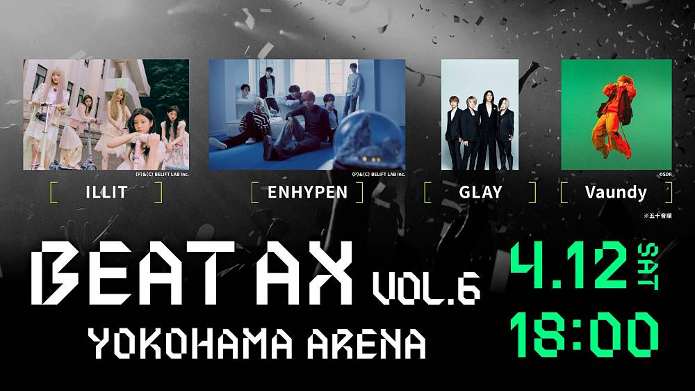 ILLIT、ENHYPEN、GLAY、Vaundyが出演「BEAT AX Vol.6」Huluで独占擬似生配信 - ライブドアニュース