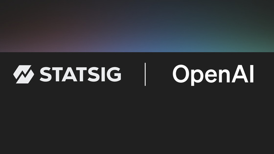 OpenAIが製品テストプラットフォーム「Statsig」を買収しStatsigのCEOをOpenAIのCTOに任命 - ライブドアニュース
