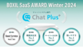 AIチャットボットの「ChatPlus（チャットプラス）」、「BOXIL SaaS AWARD Winter 2024」のチャットシステム部門で4つの賞を受賞！ (2024年12月3日掲載 ...