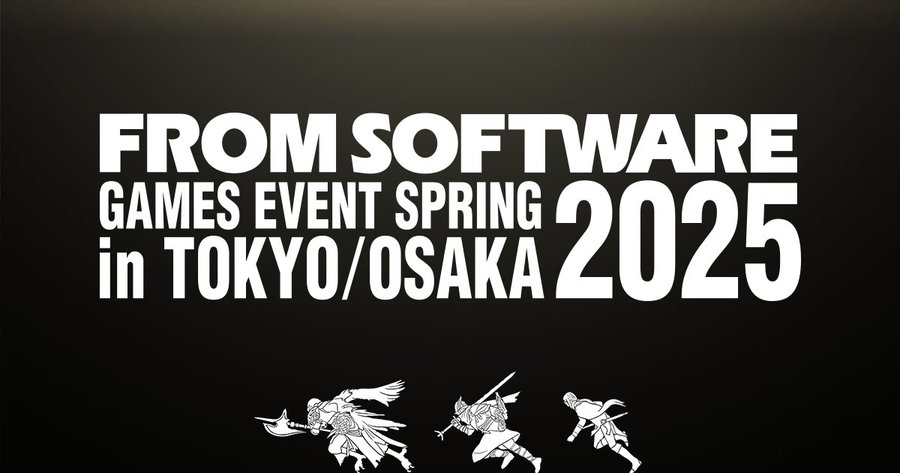 「FROMSOFTWARE GAMES EVENT Spring 2025」大阪会場の入場受付が一部変更キャンセル待ち整理券なども配布予定 ...