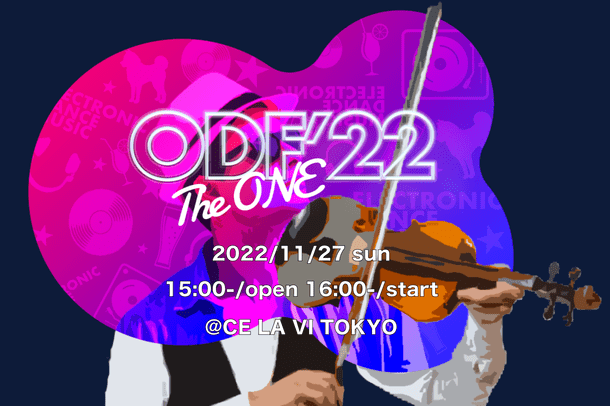 世界が注目するオーケストラ×EDMの祭典！CE LA VI TOKYO「ODF 22 -The ONE-」 - ライブドアニュース